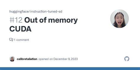 Out Of Memory CUDA Issue Huggingface Instruction Tuned Sd GitHub