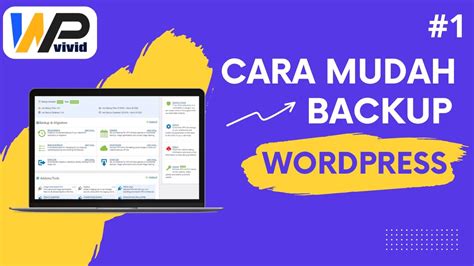 Wpvivid Wordpress Plugin 1 Cara Backup Di Wordpress Youtube
