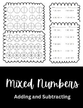 Adding And Subtracting Mixed Numbers By Mrs Bertine TPT