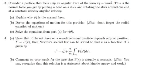 Solved 3 Consider A Particle That Feels Only An Angular