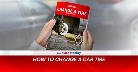 How to Change a Car Tire: Step-by-Step Guide