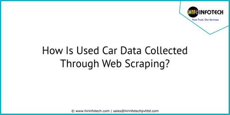 How Is Used Car Data Collected Through Web Scraping