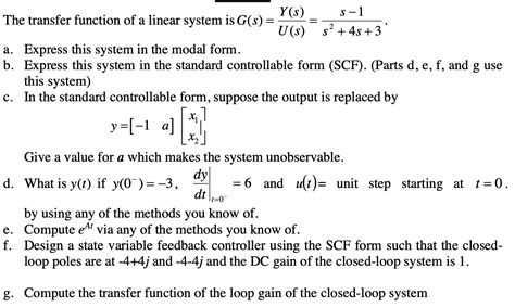 Solved The Transfer Function Of A Linear System Is G S Chegg