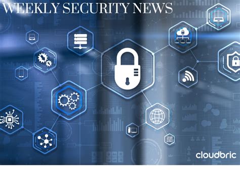 [weekly Security News] Access Controls Vital Role In Preventing Breaches Cloudbric