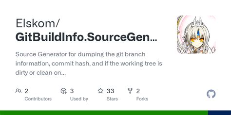 GitHub Elskom GitBuildInfo SourceGenerator Source Generator For Dumping The Git Branch