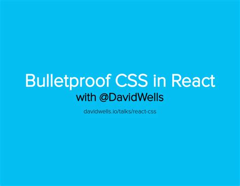 bulletproof css in react speaker deck