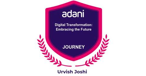 Digital Transformation Embracing The Future • Urvish Joshi • Adani Urvish Joshi