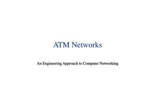 Ppt Atm Networks Powerpoint Presentation Free Download Id9252083