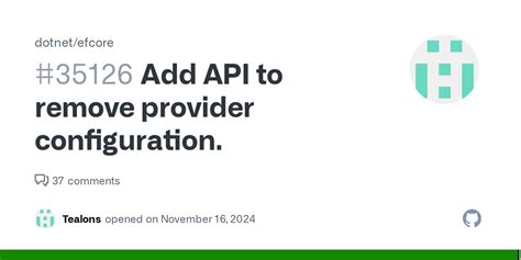 add api to remove provider configuration · issue 35126 · dotnet efcore · github