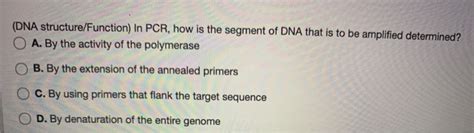 Solved (DNA structure/Function) In PCR, how is the segment | Chegg.com