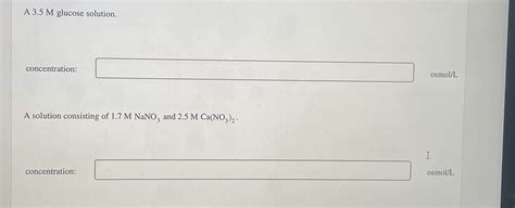Solved A 35 ﻿m Glucose Ncentration Osmolla
