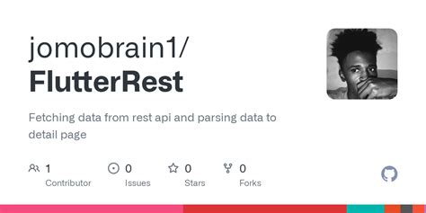 Github Jomobrain1flutterrest Fetching Data From Rest Api And Parsing Data To Detail Page