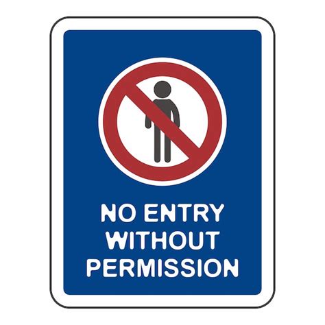 Premium Vector A Blue And Red Sign That Says No Entry Without Permission