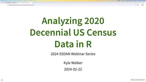 Analyzing 2020 Decennial Us Census Data In R 2024 Webinar Series Part