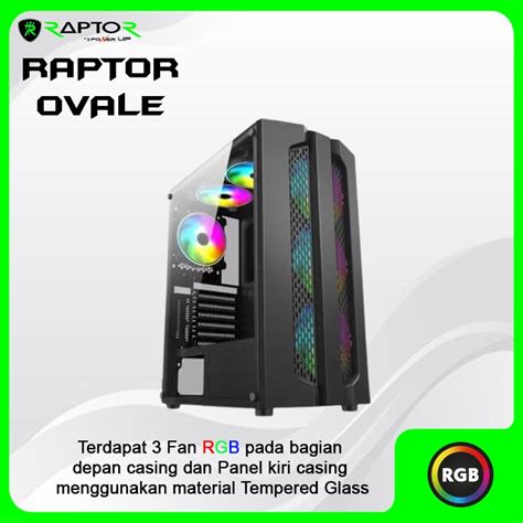 Jual Casing Gaming Raptor Ovale Include Fan Rgb Tempered Glass Shopee Indonesia