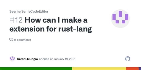 How Can I Make A Extension For Rust Lang Issue Seeriis SerrisCodeEditor GitHub