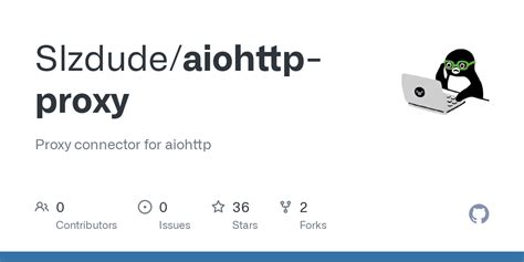 GitHub Slzdude Aiohttp Proxy Proxy Connector For Aiohttp