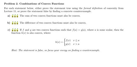 Solved Problem 2 ﻿combinations Of Convex Functionsfor Each