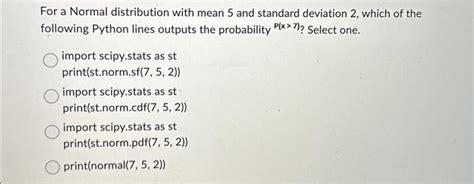 Solved For A Normal Distribution With Mean 5 And Standard