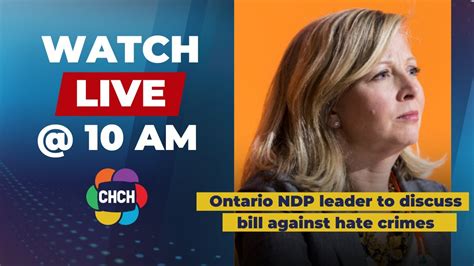 Ontario Ndp Leader To Discuss Bill To Protect Lgbtq Communities At 10 A