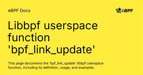 Libbpf Userspace Function Bpf Link Update EBPF Docs