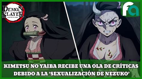 Kimetsu No Yaiba Recibe Una Ola De Cr Ticas Debido A La Sexualizaci N