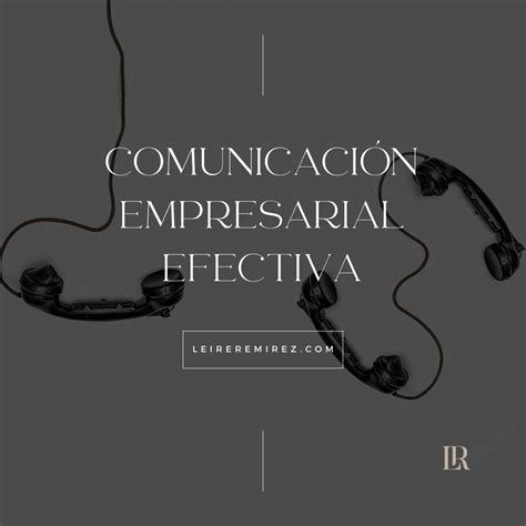 Comunicación Empresarial Leire Remírez