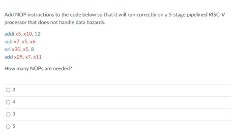 solved add nop instructions to the code below so that it