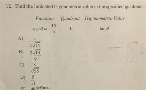 Solved 12 Find The Indicated Trigonometric Value In The