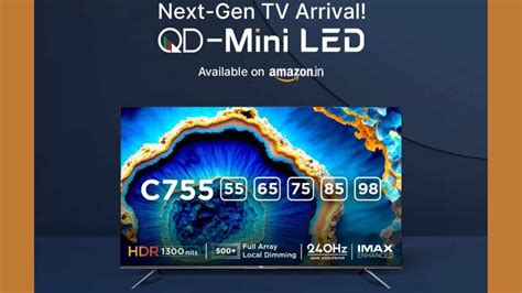 TCL S Next Gen TV The QD Mini LED K Has Arrived On Amazon Available In Four Screen Sizes