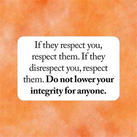 Integrity And Respect Quotes