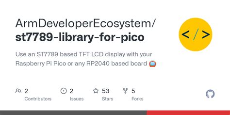 Github Armdeveloperecosystem St7789 Library For Pico Use An St7789