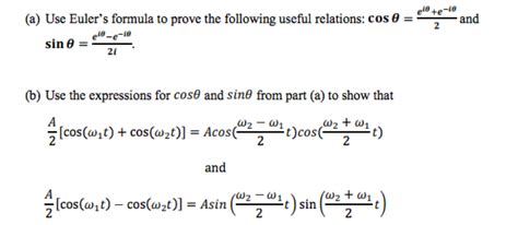 Solved A Use Eulers Formula To Prove The Following Use