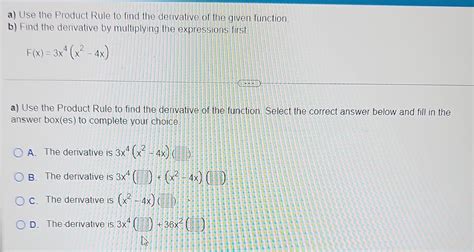Solved A Use The Quotient Rule To Find The Derivative Of Chegg