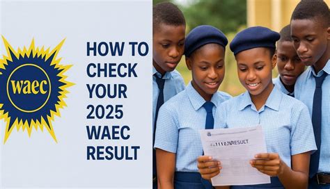 How To Check Your 2025 WAEC Result Via SMS App Or Website
