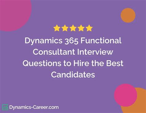 dynamics 365 functional consultant interview questions guide