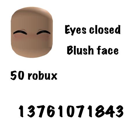 Eyes Closed Blush Face Id Code Blushing Face Coding Roblox Codes