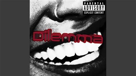 Dilemma Youtube