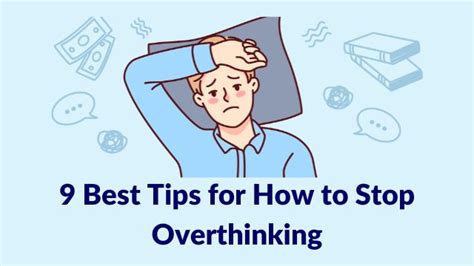 mental health 9 best tips for how to stop overthinking