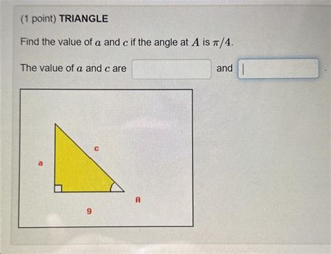 Solved Find the value of a and c if the angle at A is π Chegg