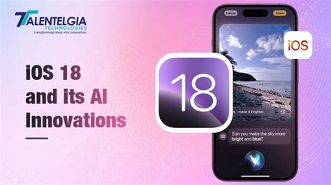 iOS 18 AI Features: Everything You Need to Know - Talentelgia