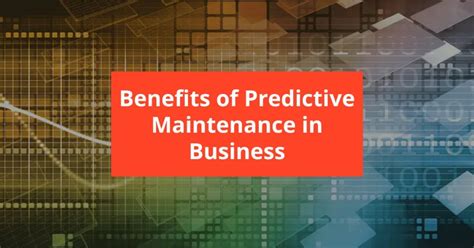 Top Benefits Of Predictive Maintenance For Your Business