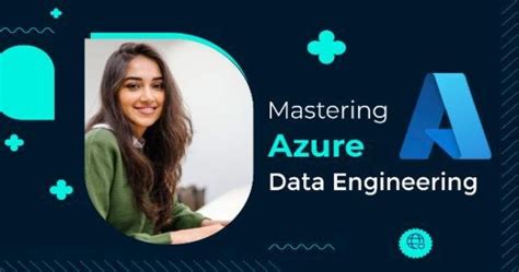 Course Dp 203t00 A Data Engineering On Microsoft Azure Dp 203 Data Engineering On Microsoft