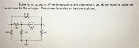 Solved Solve For V V And V Write The Equations And Chegg Com