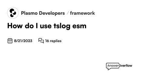 How Do I Use `tslog` Esm 🧩 Plasmo Developers