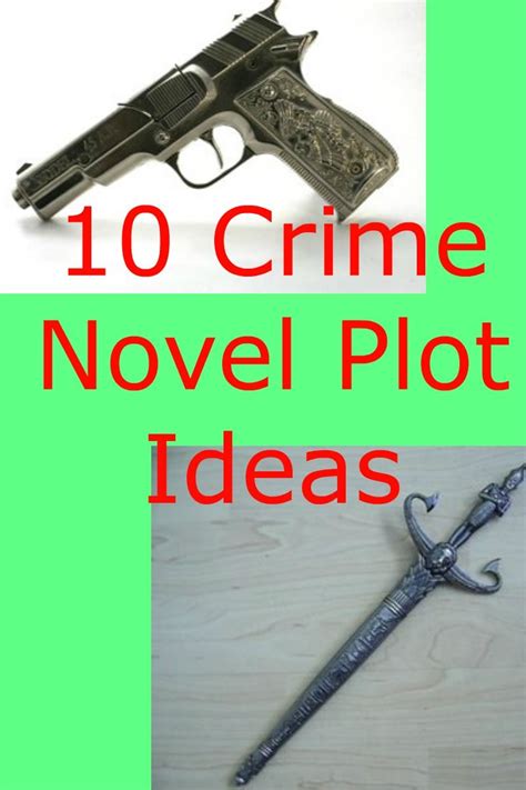 10 Crime Novel Plot Ideas Artofit
