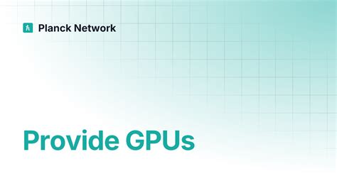 Provide Gpus Planck Network