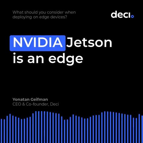 Deeplearning Machinelearning Edgeai Jetson Deci Ai Acquired By