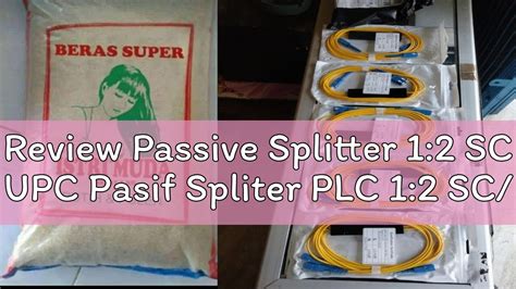 Review Passive Splitter 12 Sc Upc Pasif Spliter Plc 12 Scupc Modular Review Passive Splitter 12 Sc Upc Pasif Spliter Plc 12 Scupc Modular