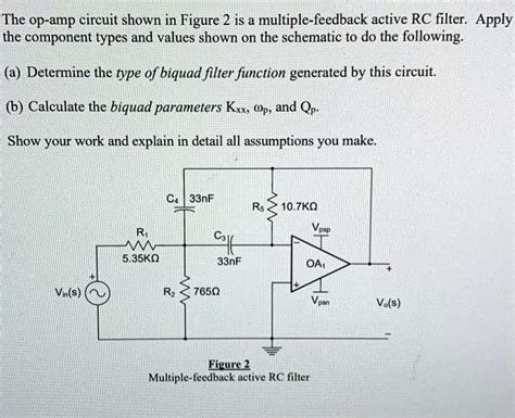 solved the op amp circuit shown in figure 2 is a multiple feedback